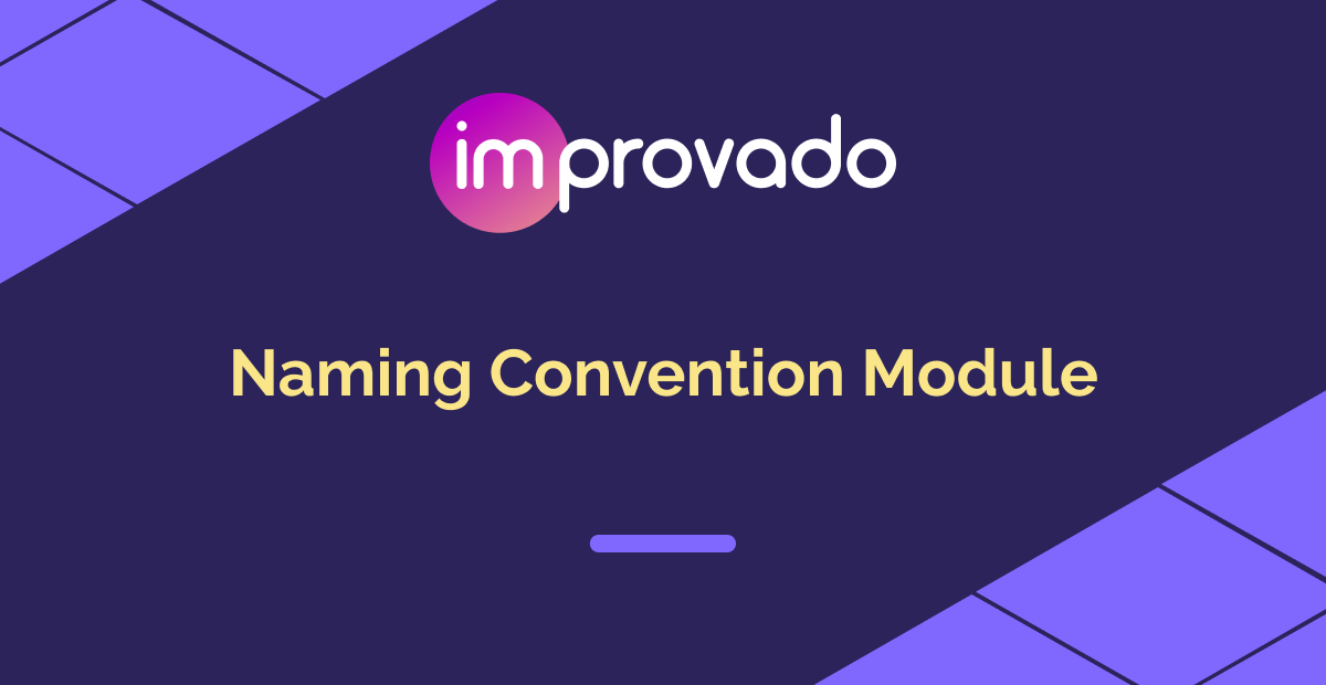 Naming Conventions Module | Improvado