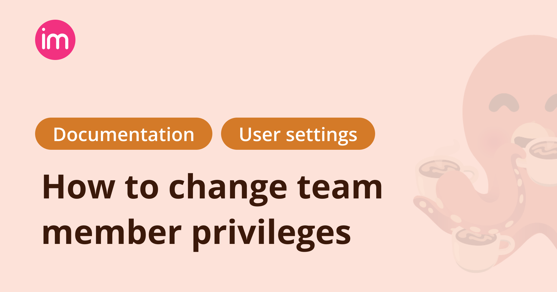 How to change user roles (privileges) | Docs