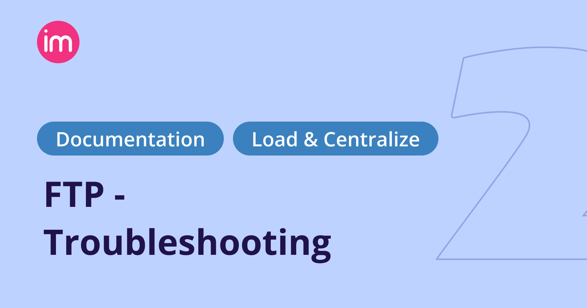 FTP - Troubleshooting | Docs